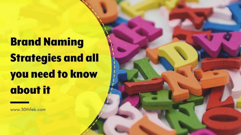 Brand Naming Strategies and all you need to know about it